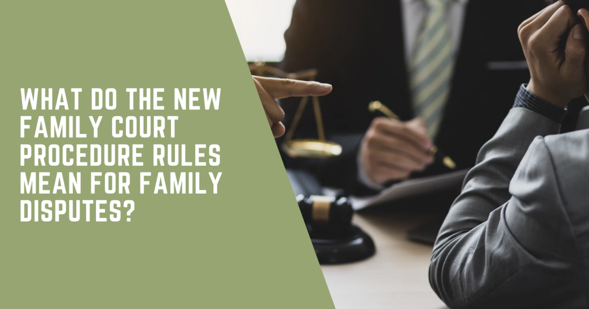 What Do The New Family Court Procedure Rules Mean for… | Pearcelegal
